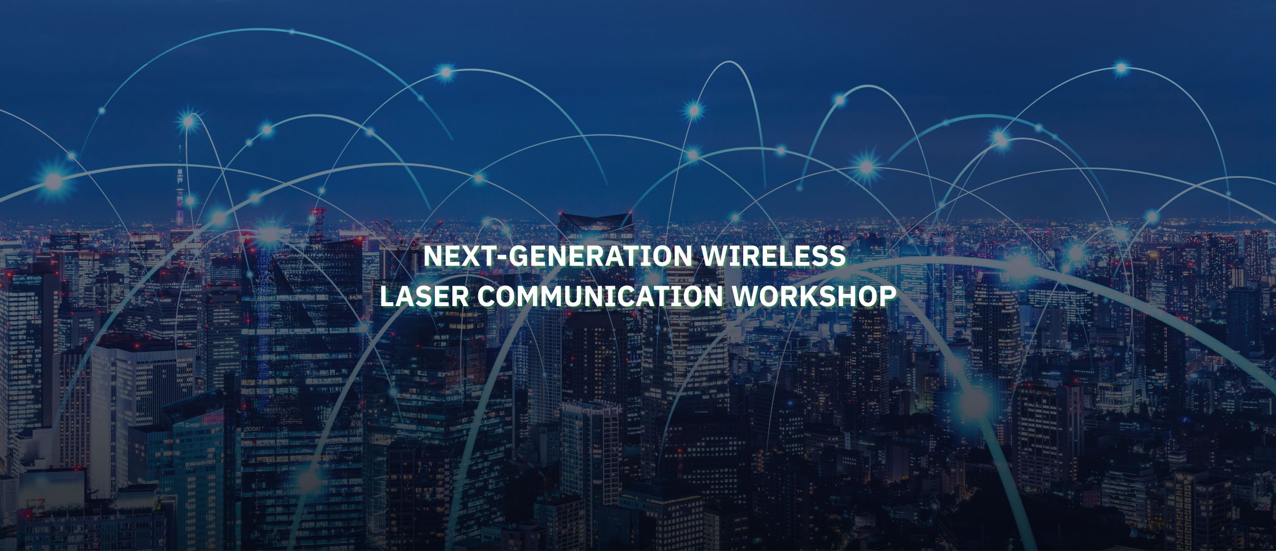 NEXT-GENERATION WIRELESS LASER COMMUNICATION WORKSHOP - FYLA ...